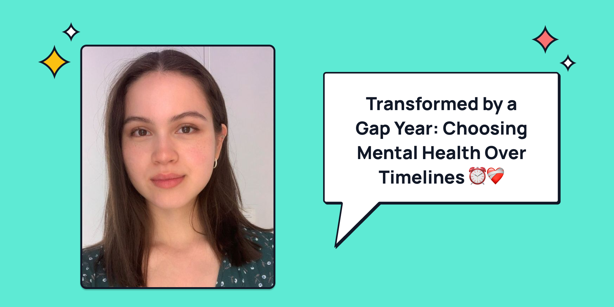 Transformed by a Gap Year: Choosing Mental Health Over Timelines